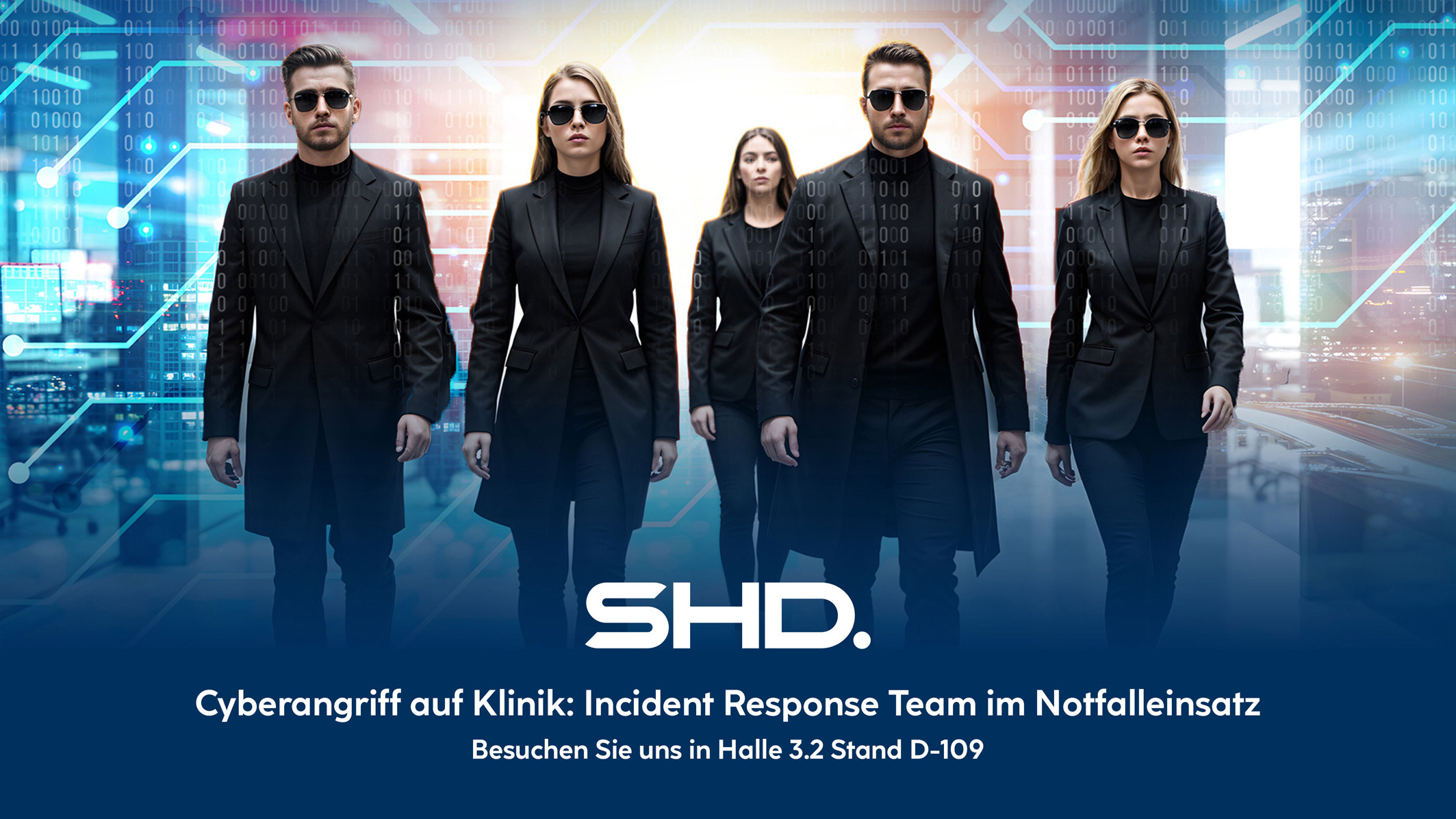 Messehighlight SHD: Cyberangriff auf Klinik − Incident Response Team im Notfalleinsatz - DMEA