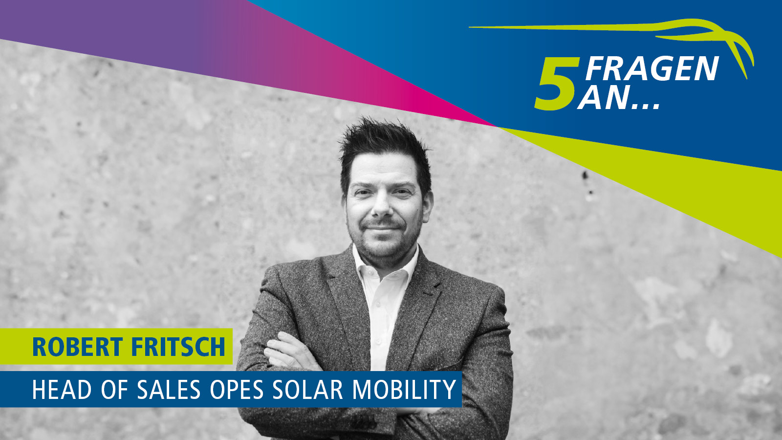 5 Fragen an Robert Fritsch - BUS2BUS